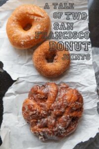 A Tale of Two San Francisco Donut Joints